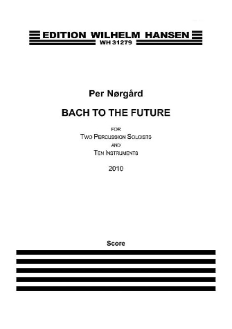 Bach to the Future (Reduced Version) - for Two Percussion Soloists and ...