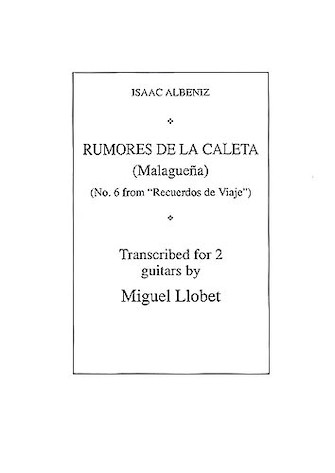 Albeniz Rumores De La Caleta Malaguena (llobet) 2 Guitars (Sheet Music ...